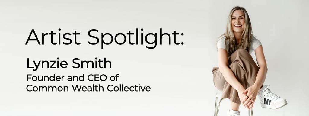 Artist Spotlight: Common Wealth Collective Founder Lynzie Smith